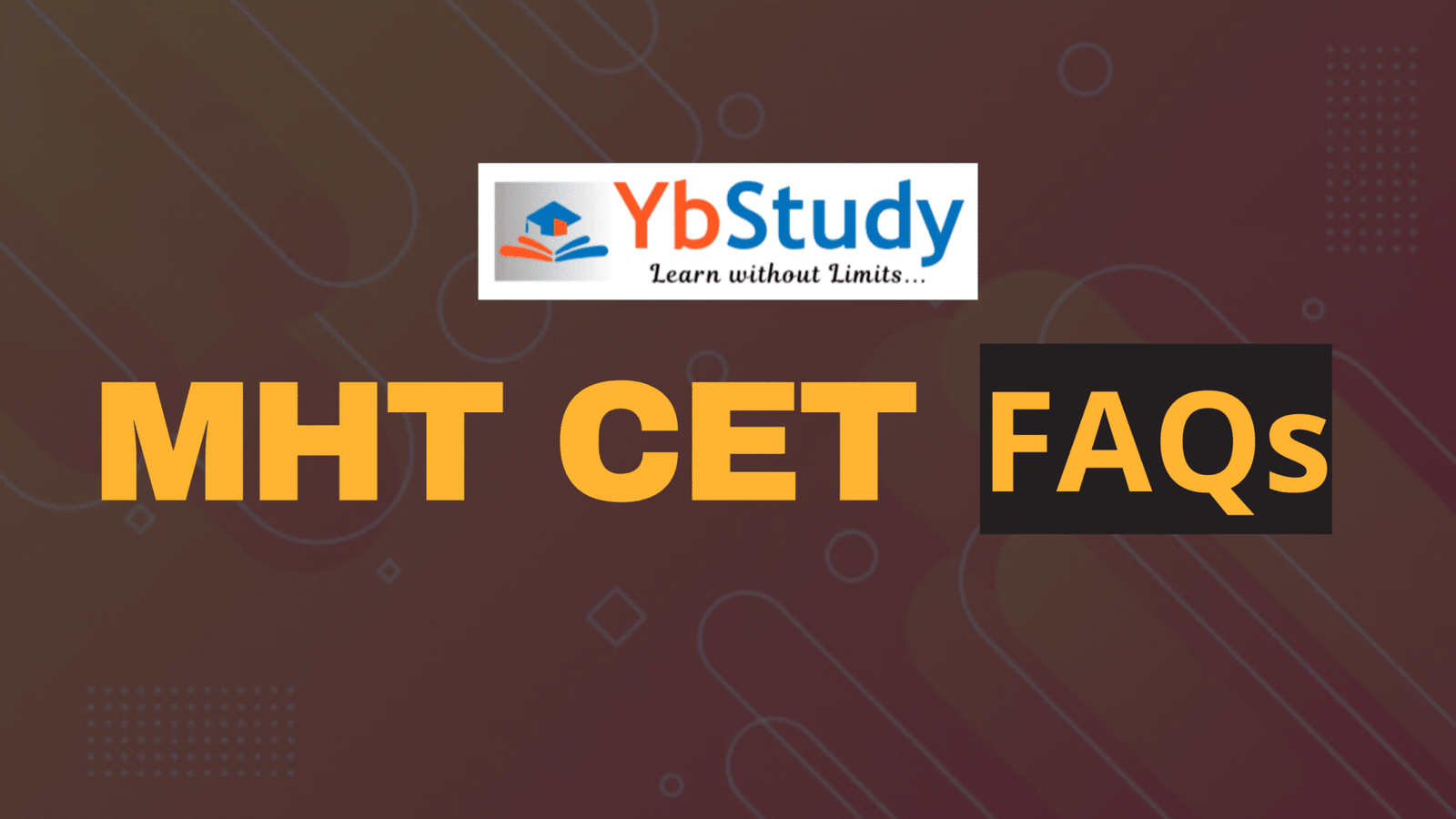MHT CET FAQs for 2026 (Frequently Asked Questions)