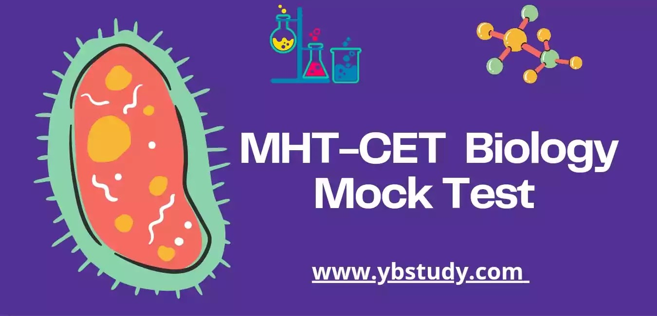 50+ MHT CET Biology Mock Test Online Free | Pdf