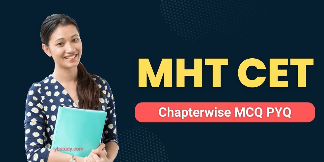 MHT CET pyq Chapterwise Pdf Free Download - 2026
