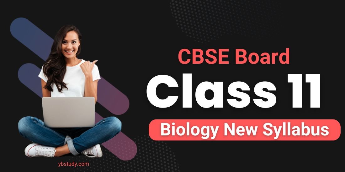 CBSE Class 11 Biology Syllabus Updated PDF Download 2024-25